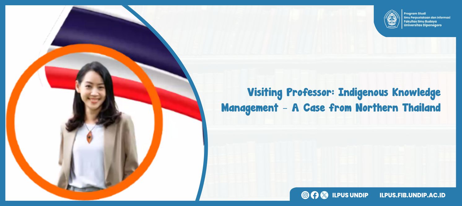 Visiting Professor: Indigenous Knowledge Management – A Case from Northern Thailand - Program ...
