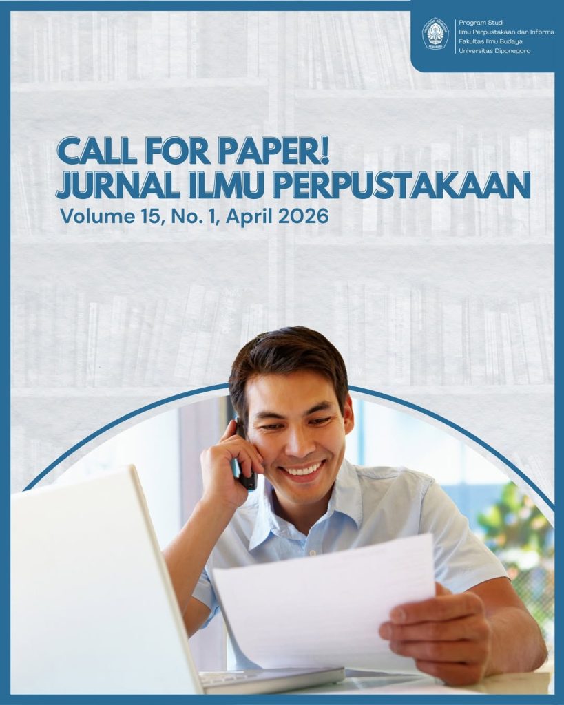 Call for Paper Jurnal Ilmu Perpustakaan - Program Studi S1 Ilmu Perpustakaan dan Informasi